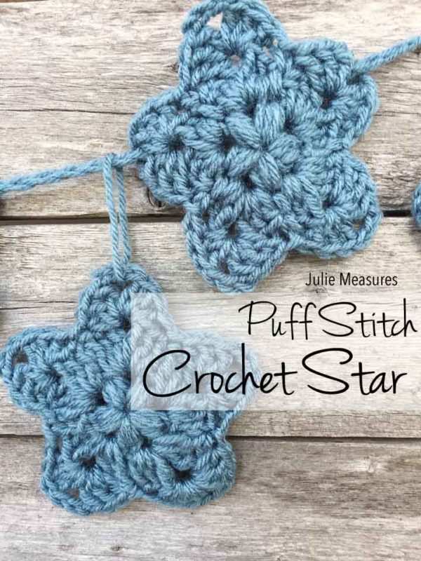 Puff Stitch Crochet Star Pattern - Julie Measures