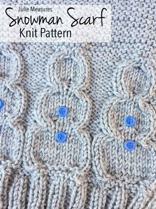 Winter Wonderland Snowman Scarf Knit Pattern - Julie Measures