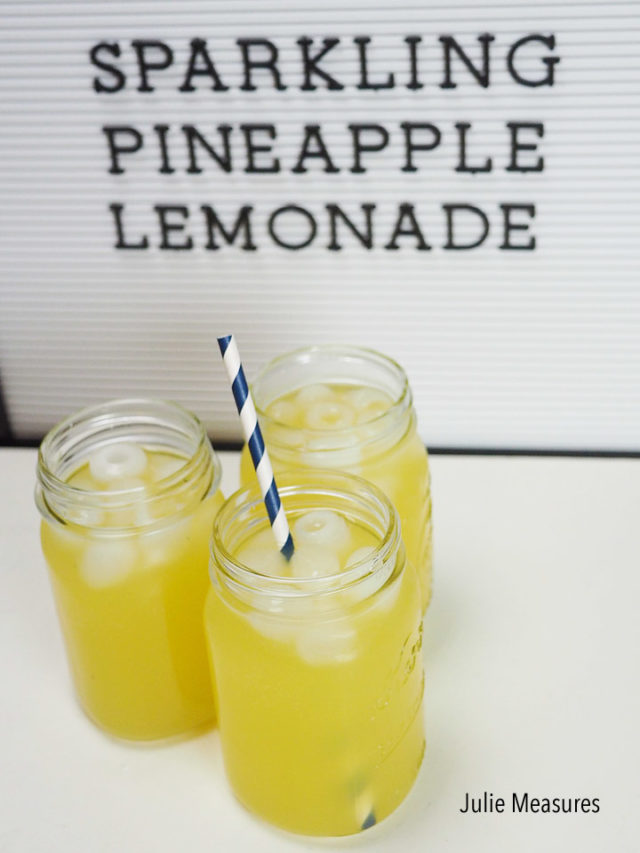 Sparkling Pineapple Lemonade - Julie Measures